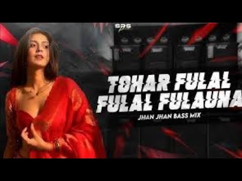Tahar Fulala Fulala Fulala DJ Song | Bhojpuri Special Dj Song For Dance ...