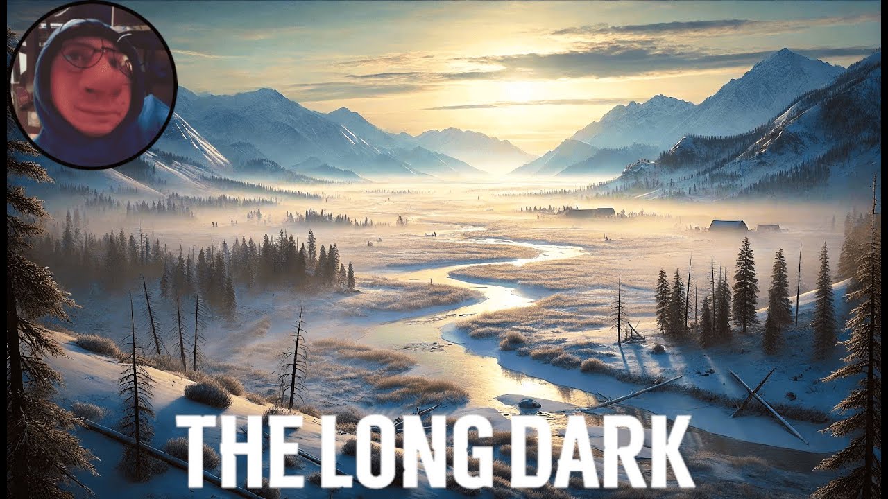 PLEASANT VALLEY ISN'T SO PLEASANT FOR ME- THE LONG DARK PT12 - YouTube