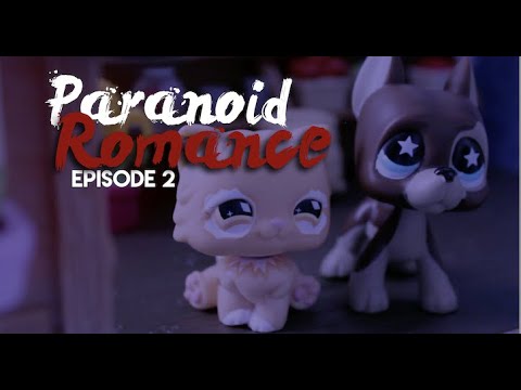 LPS Paranoid Romance (Series) - Episode 2 - YouTube