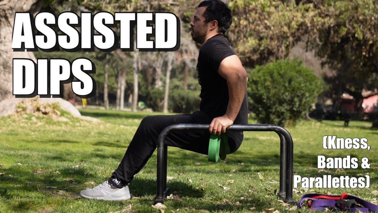 ASSISTED DIPS (Kness, Bands & Parallettes) | Fondos Asistidos en ...