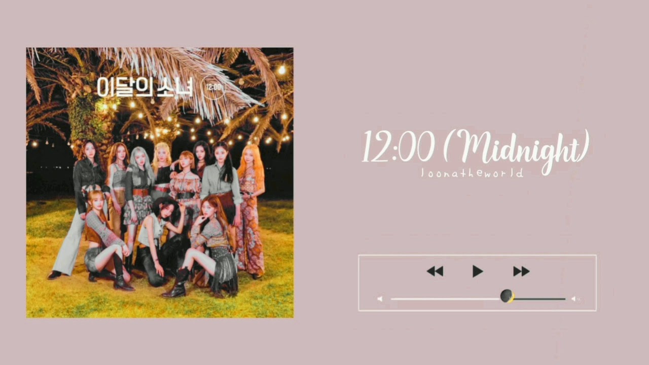 12:00 (Midnight)』- LOONA - YouTube