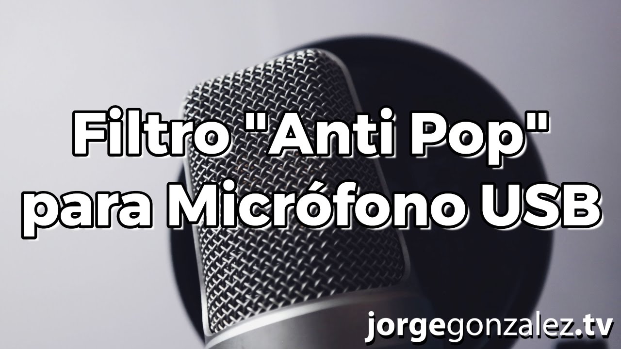 Filtro Anti Pop para tu Micrófono USB - YouTube