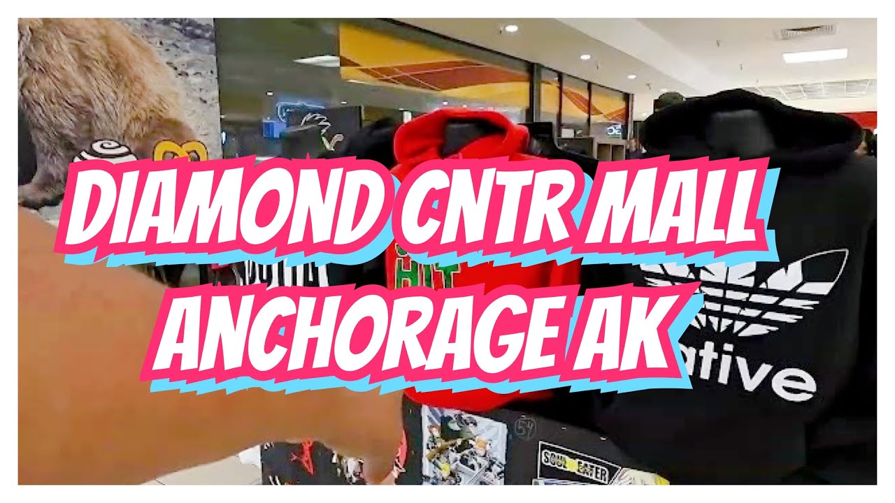 A Day At The Diamond Center - Mall - Anchorage Alaska - YouTube