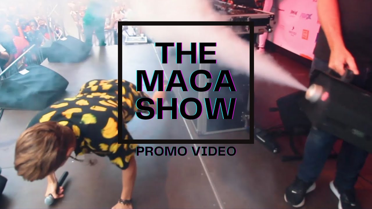 PROMO VIDEO | The Maca Show - YouTube
