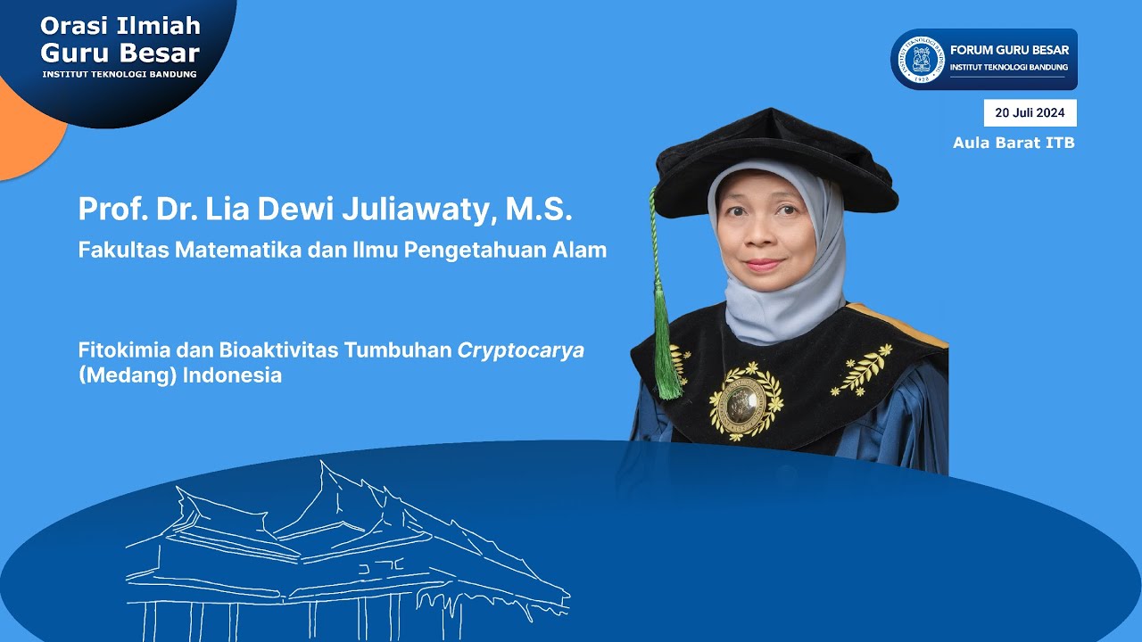 Orasi Ilmiah Guru Besar ITB Prof. Lia Dewi Juliawaty - YouTube