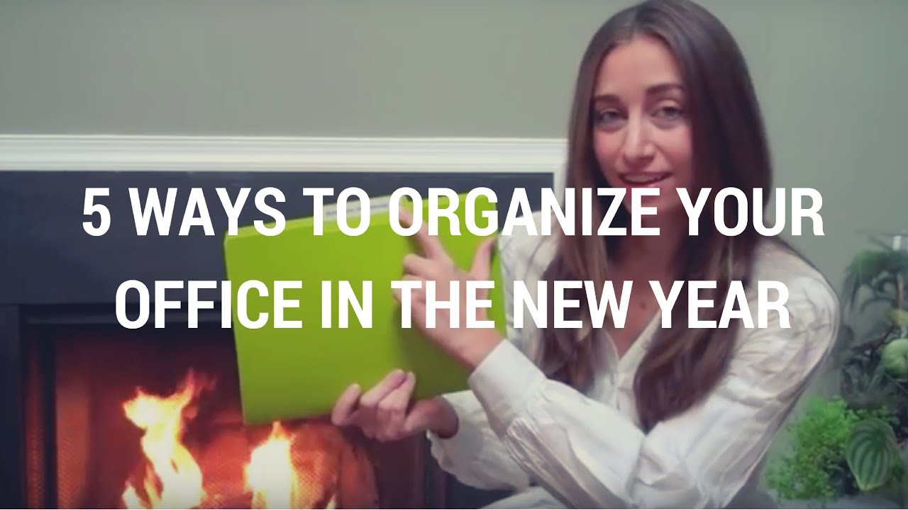 5 Ways To Organize Your Office In The New Year - YouTube
