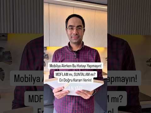 Mdflam mı, Suntalam mı ?  En doğru kararı verin.