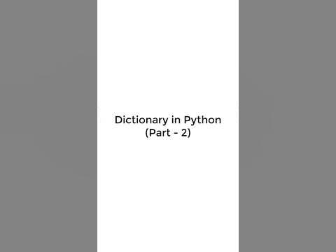What is dictionary in Python | part - 2 | #pythonshot #python3 #shortvideo #shorts #coding #code ...