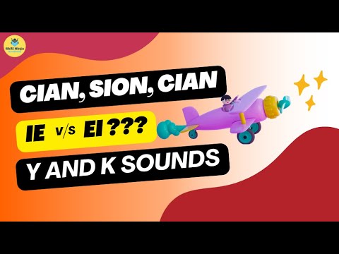 Mastering Tricky Sounds! TION, CIAN, SION & IE vs EI Explained ...