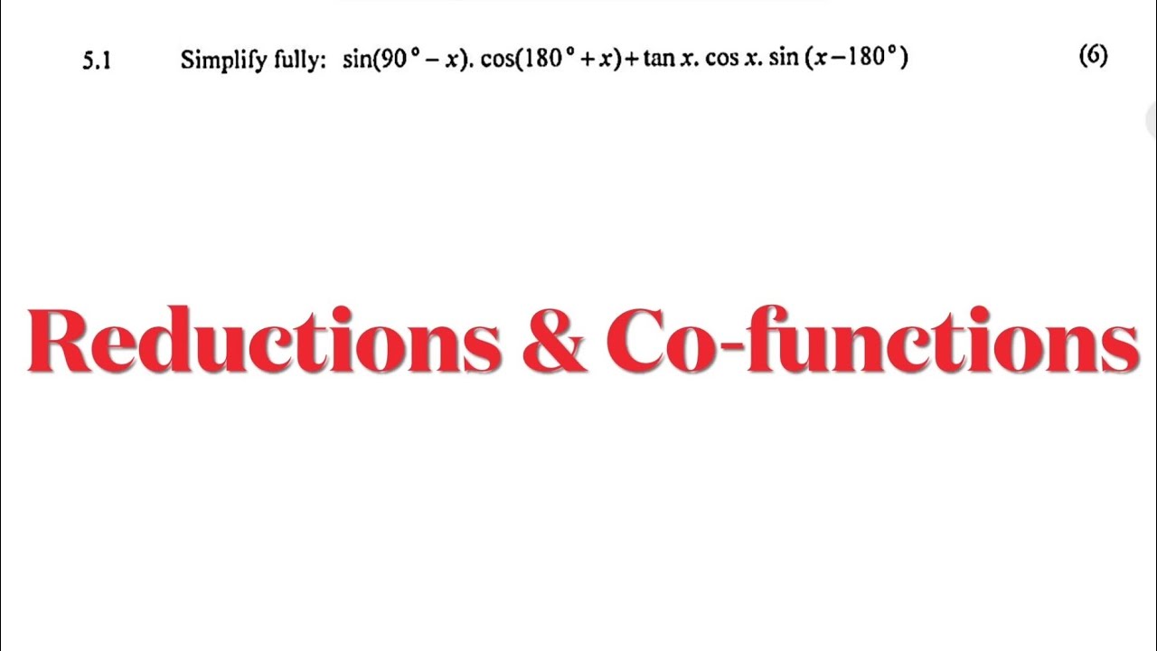 Reductions & Co-functions (Part 1 of 2) - Grade 11 - YouTube