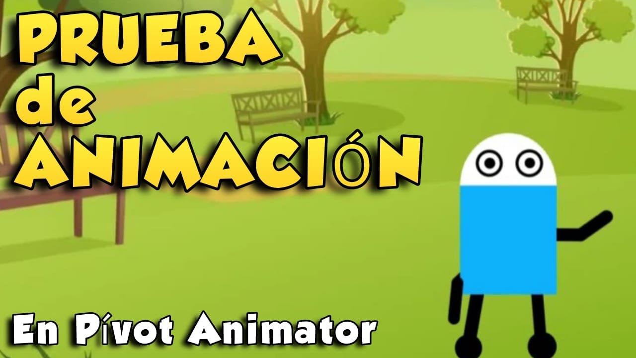 PRUEBA de ANIMACION en Pivot Animator - YouTube