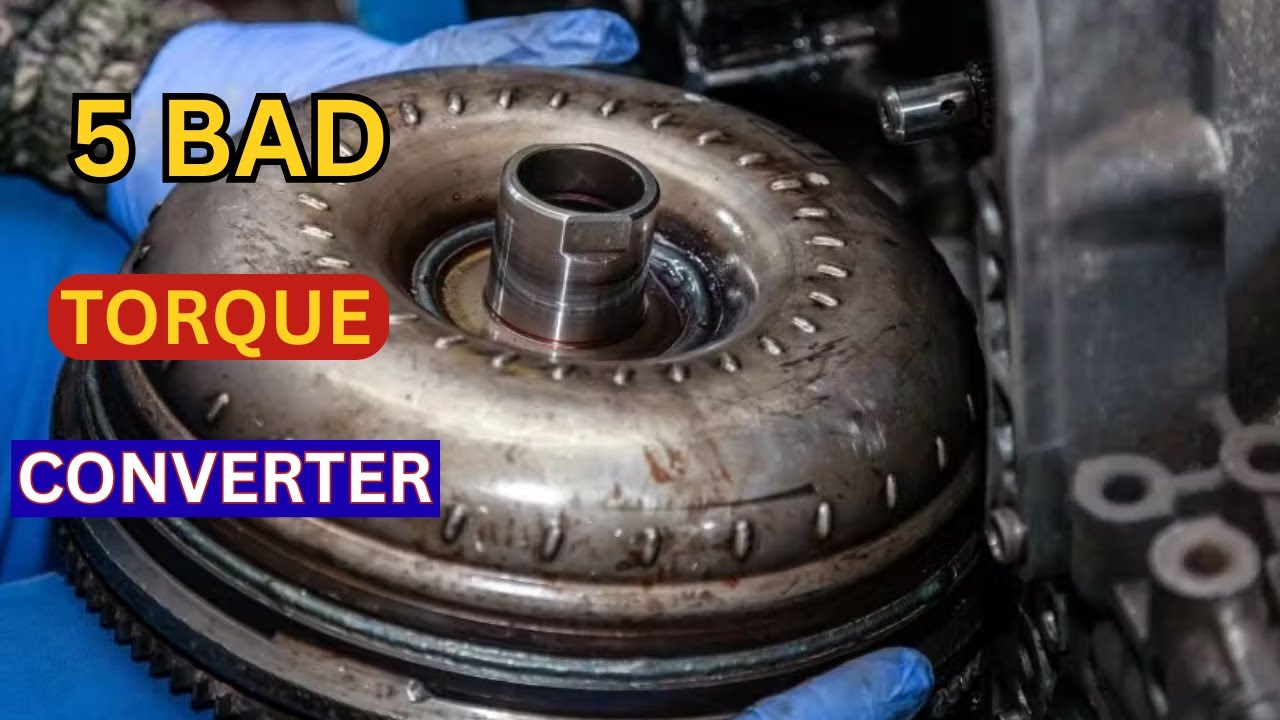 5 Bad Torque Converter Symptoms You Should NEVER Ignore! - YouTube
