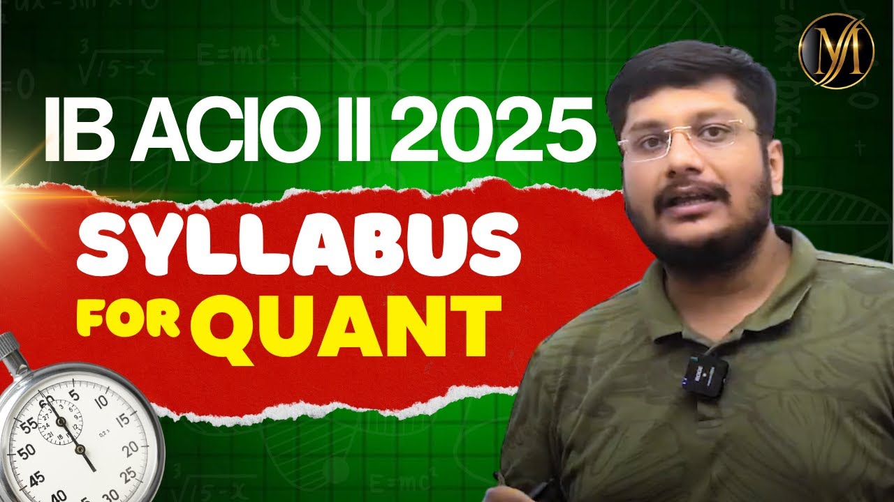 IB ACIO Quant Strategy + PYQ Practice | Complete Quant Plan for 2025 ...