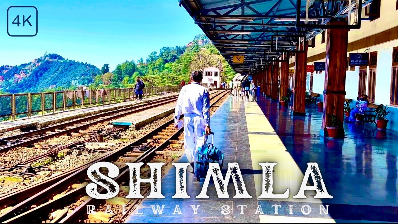 Shimla Railway Station 4K | Beautiful Railway Station In The Heart Of ...