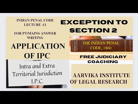 IPC LECTURE 11| exception to section 2 | free judiciary coaching ...