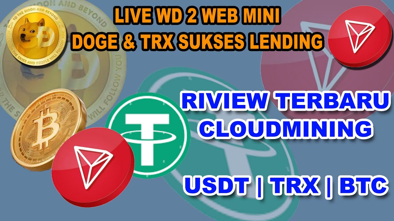 DOGE & TRX FREE CLOUDMINING 1000%%% LIVE WD | NEW CLOUDMINING USDT BTC TRX DON'T BE LATE GUYS ...