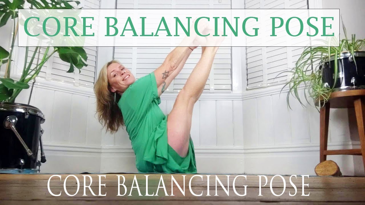 Core Balancing Pose - YouTube