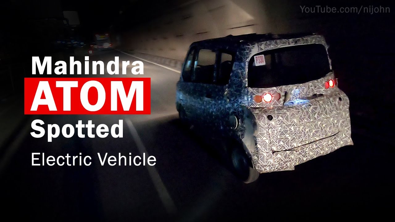 Mahindra Atom Electric Vehicle Spotted | nijohn | 2021 - YouTube
