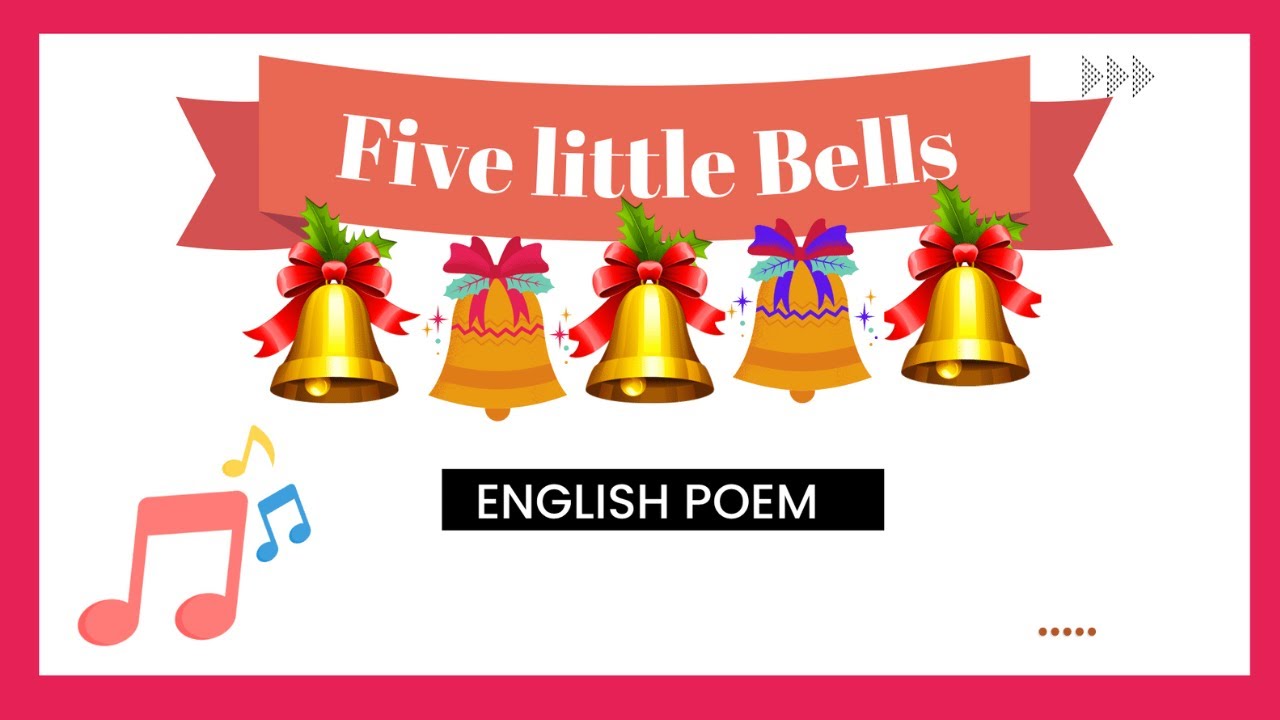 Five Little Bells Poem ,English Poem,Learn and Speak,Easy Poem ,बच्चों ...