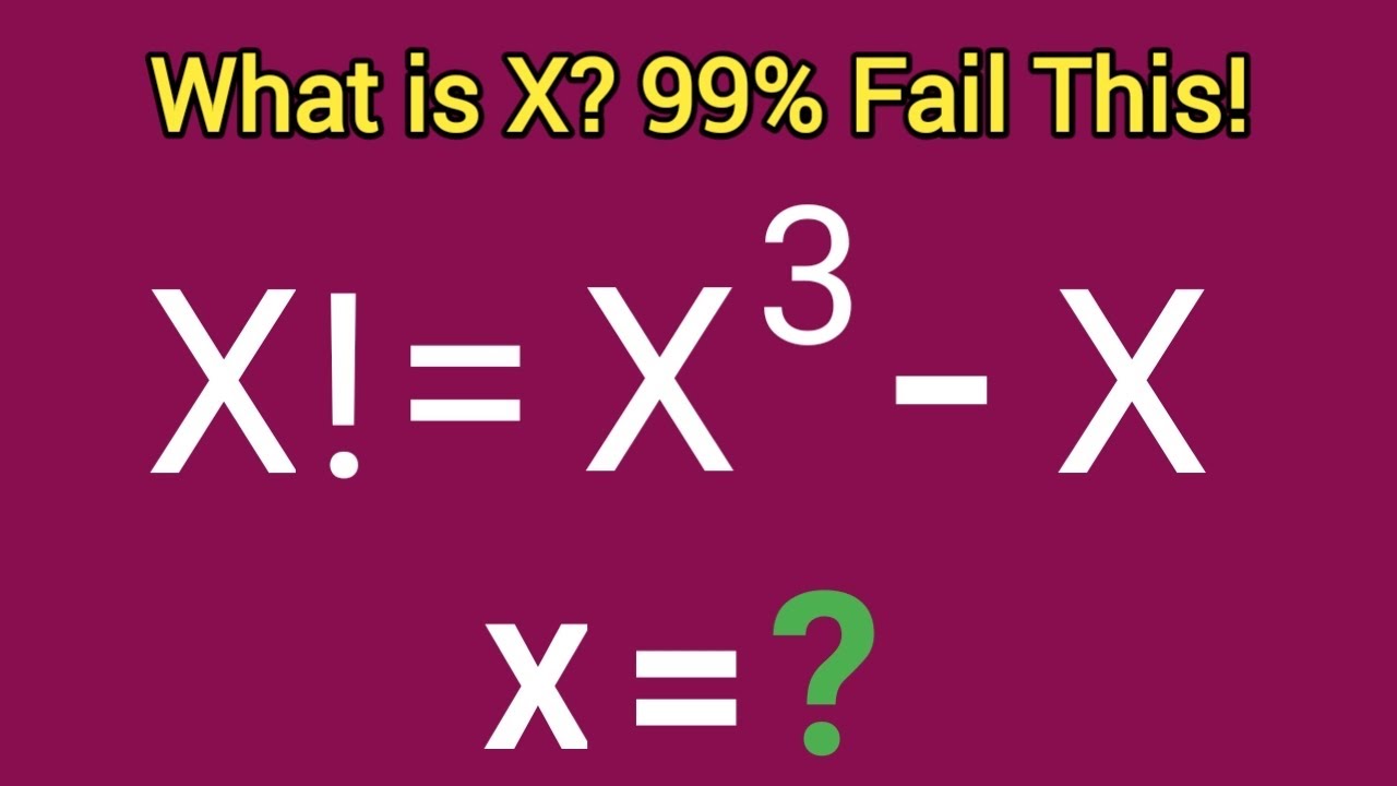 The Impossible Equation? Solving x! = x³ - x | Mind-Blowing Math ...