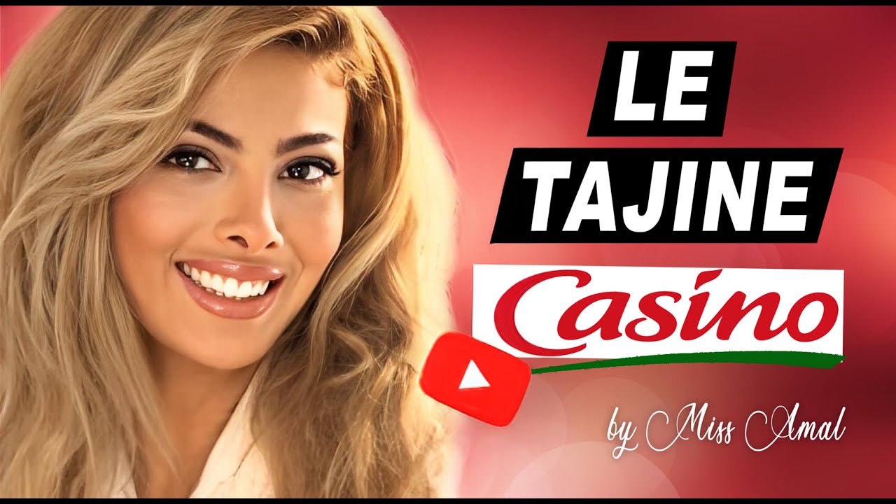 MISS AMAL - CASINO/ LA PROCHAINE FOIS C'EST CHEZ MOI (TAJINE) - YouTube