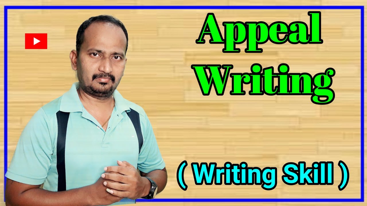 How to write appeal writing? Writing Skill : Appeal Writing # ...