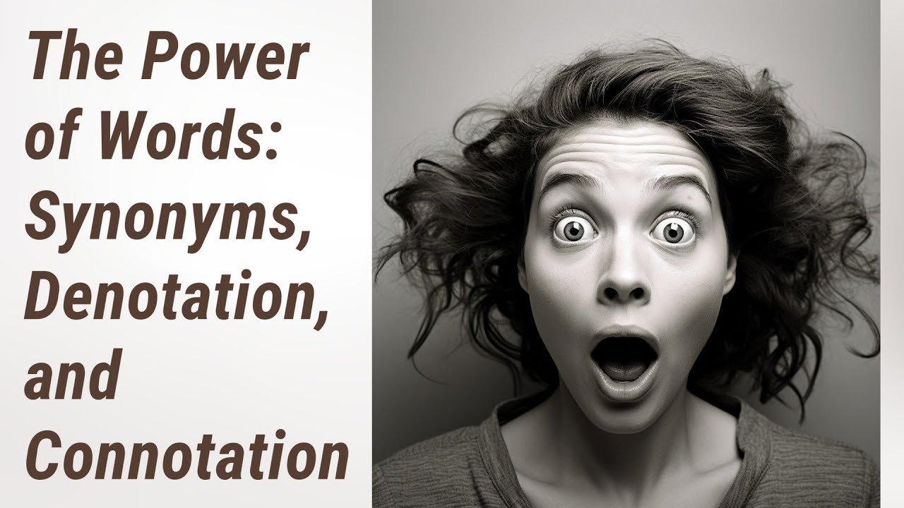 Dive into English: Unveiling Synonyms, Denotation, and Connotation ...
