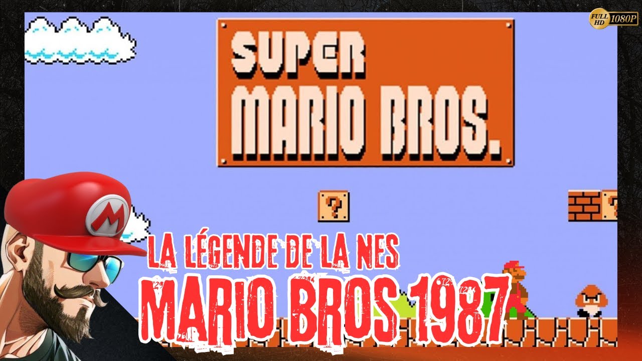 SUPER MARIO BROS NES 1987 #LETSPLAY FR - YouTube