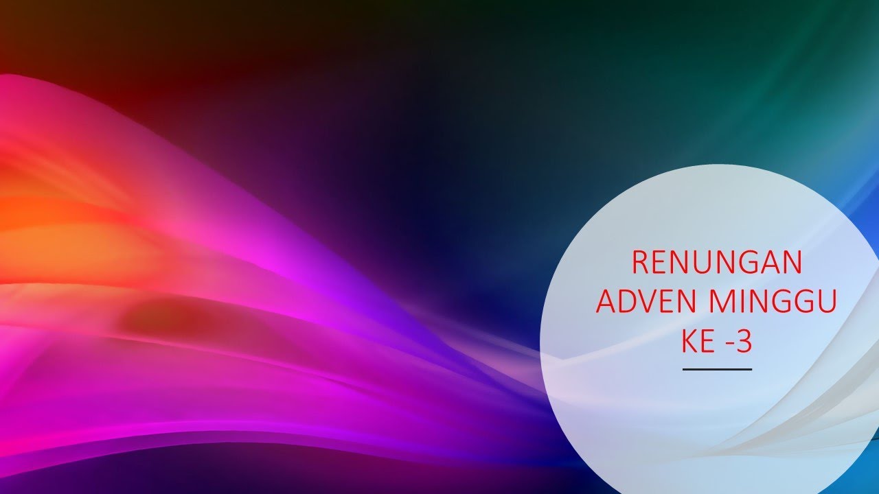 Renungan Adven Minggu ke-3 - YouTube