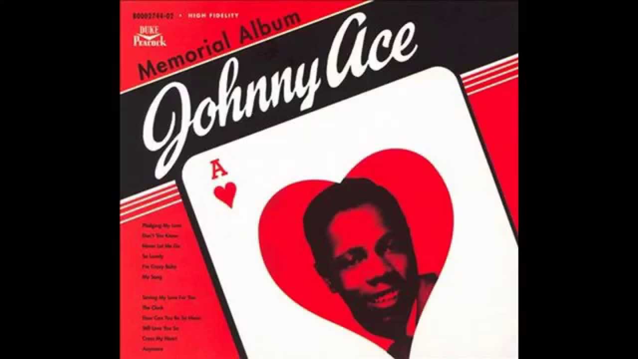 Johnny Ace Pledging My Love - YouTube