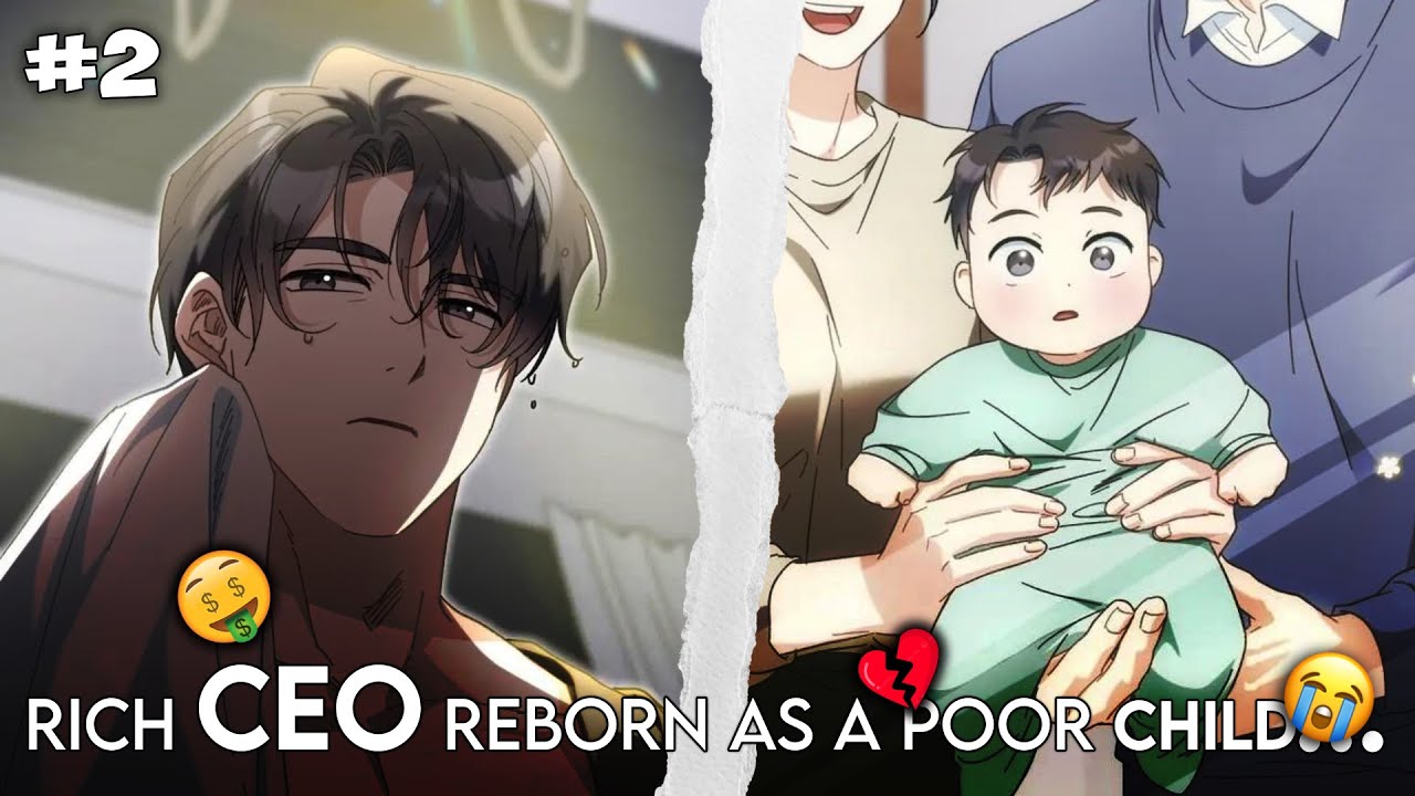 [2] Rich CEO Reborn As a Poor Child | Manhwa Recap - YouTube