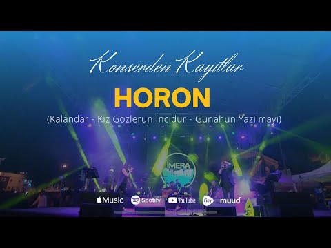 İMERA - Horon (Kalandar, Kız Gözlerin, Günahın Yazılmayi) (Konser kaydı)