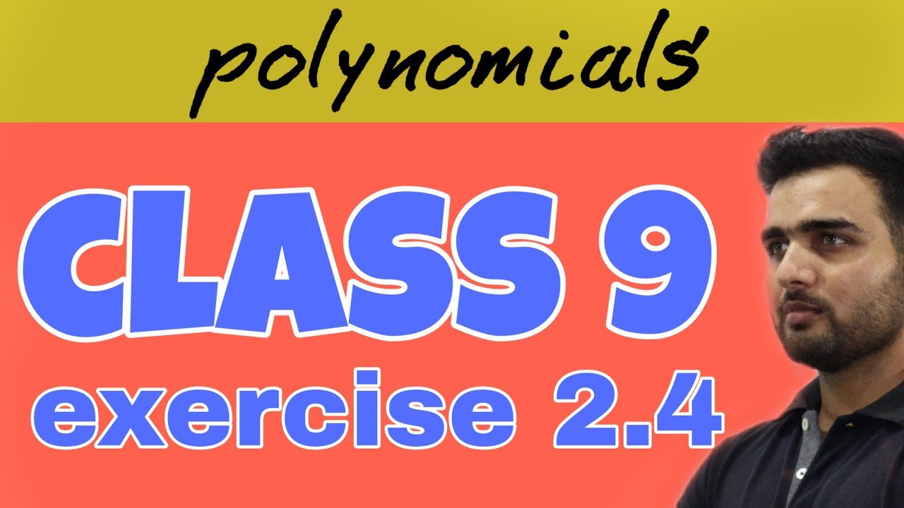 | polynomials| class 9th math | exercise 2.4 part 1 chapter 2 | factoring of polynomials - YouTube