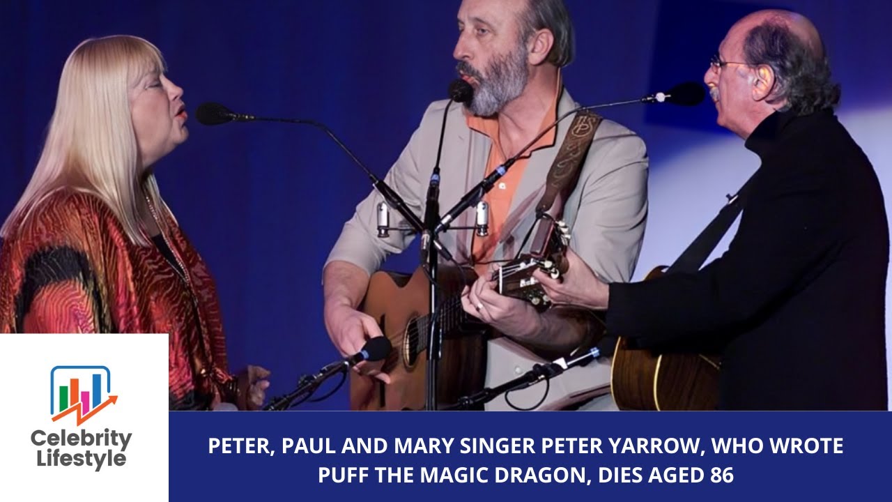 Peter, Paul and Mary singer Peter Yarrow, who wrote Puff The Magic ...