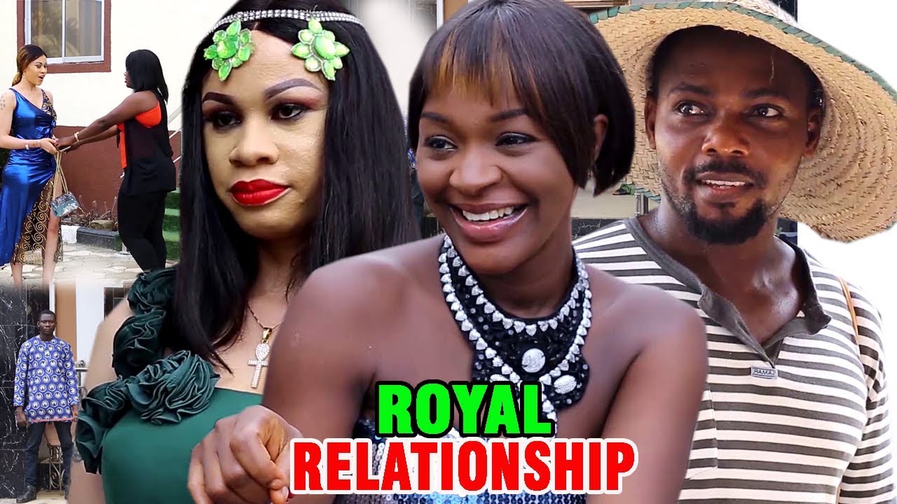 Royal Relationship Season 5&6 - NEW MOVIE'' Chacha Eke 2019 Latest ...