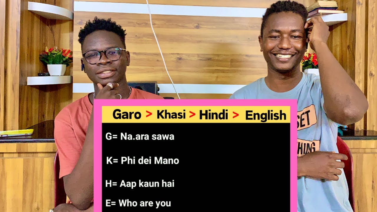 Africans learning Khasi, Hindi & Garo Language for the first time (Who ...