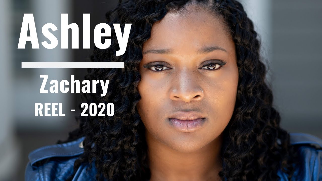 ACTING REEL 2021 | Ashley Zachary - YouTube