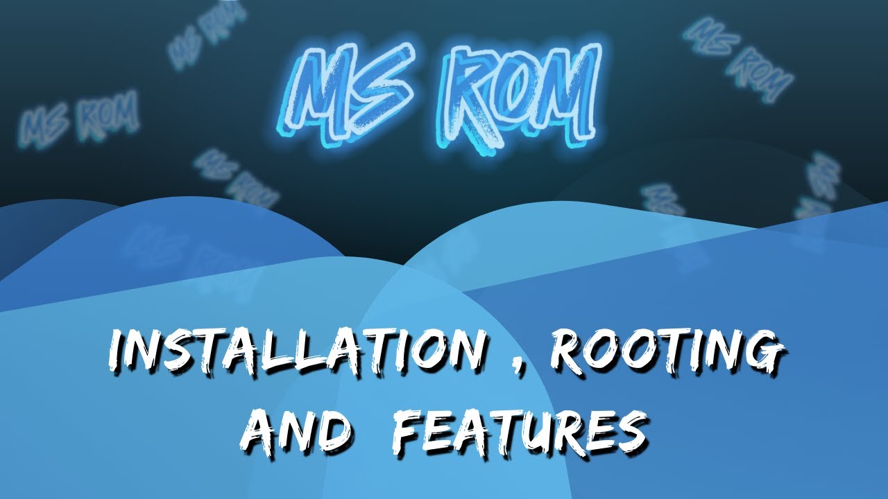 MS_ROM Installation , Rooting And Features [A04e] - YouTube