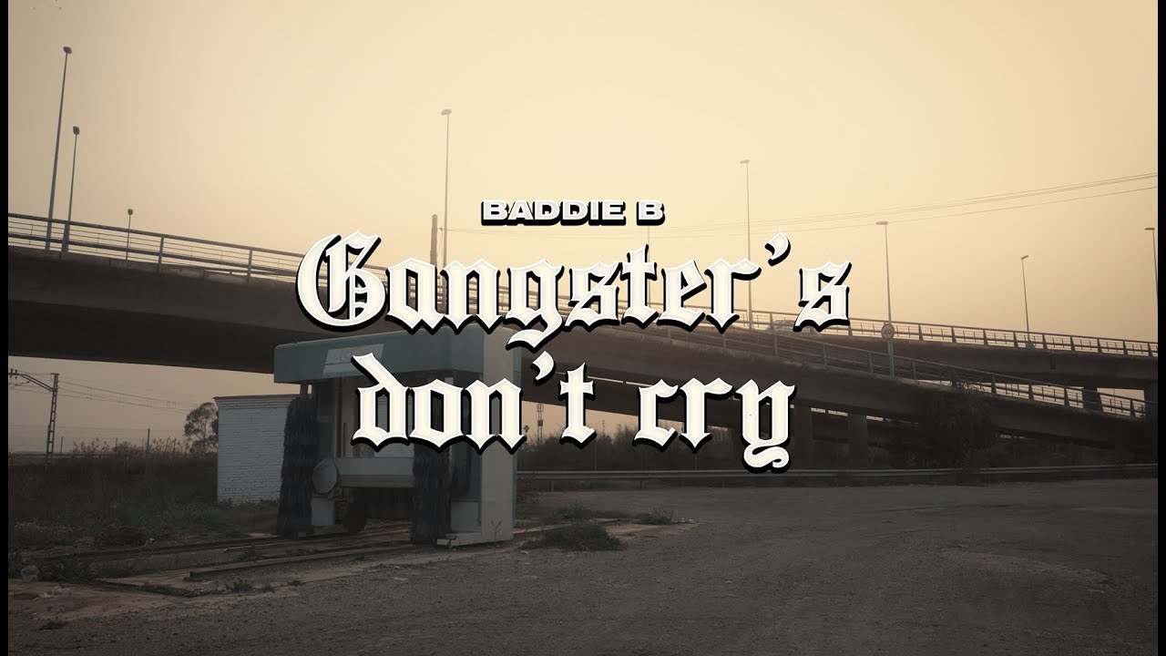 BADDIE B - GANGSTER'S DON'T CRY ft TOSKY (prod. by FEMTO) - YouTube