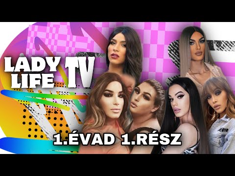 LADY LIFE | 1. ÉVAD | 1. RÉSZ
