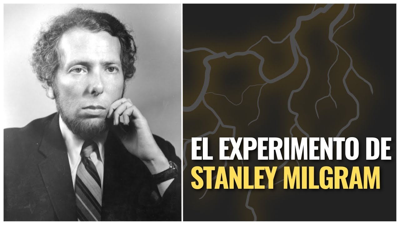 EL EXPERIMENTO DE STANLEY MILGRAM - YouTube