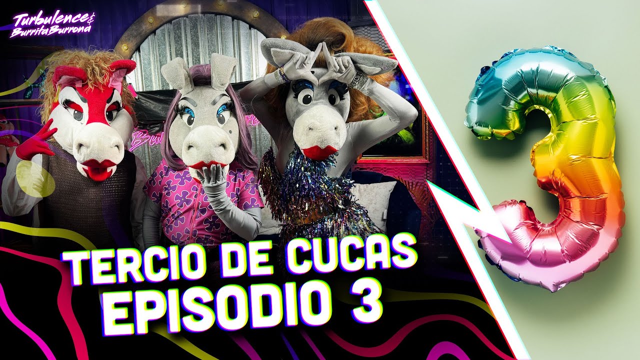 TERCIO DE CUCAS - EP 3 - YouTube
