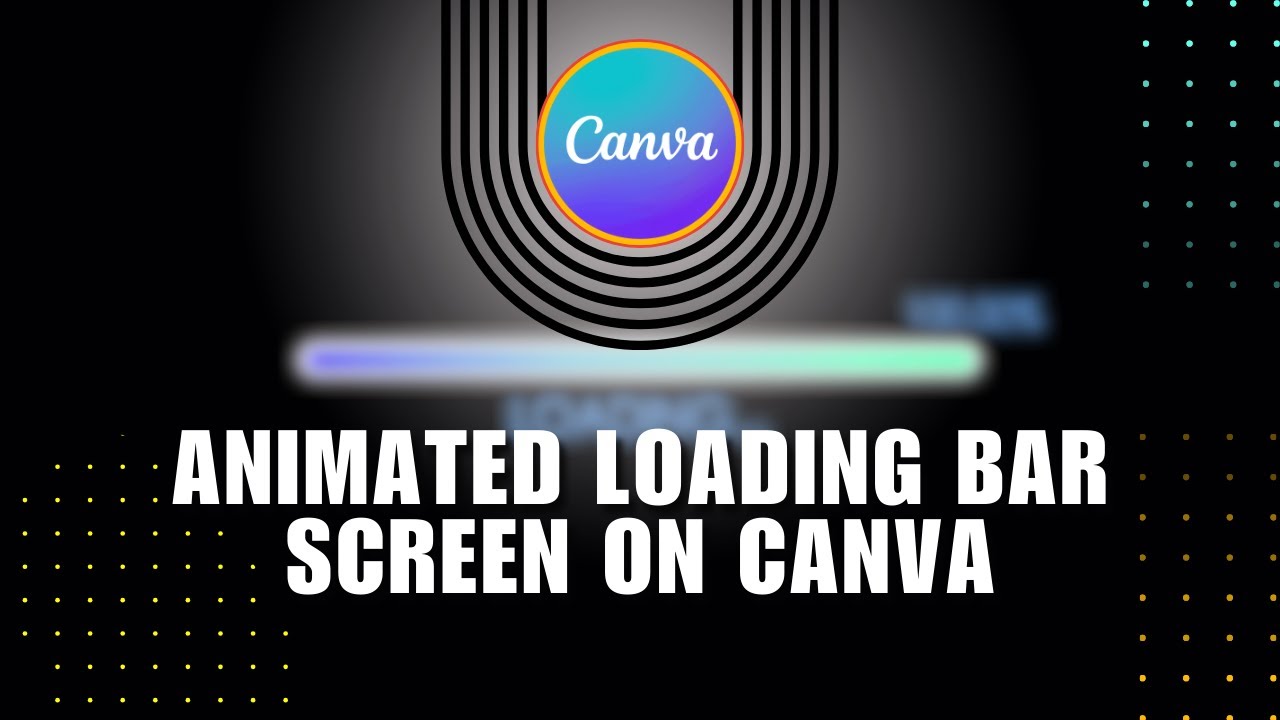 How To Create This Animated Loading Bar Screen On Canva (TUTORIAL ...