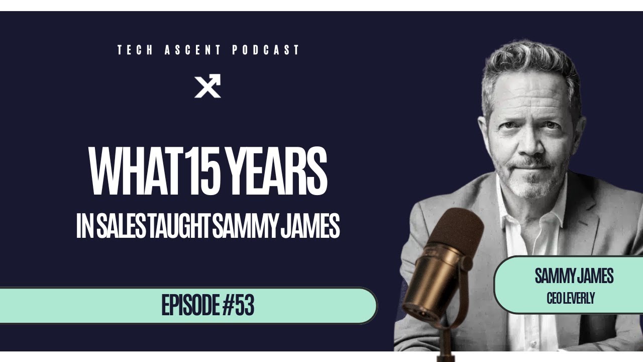 Scaling with AI: Sales Expert Sammy James Shares 15 Years of Growth ...