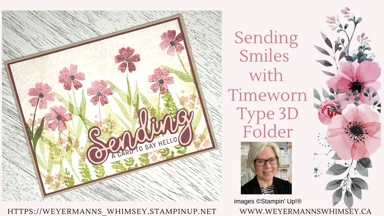 Sending Smiles Bundle with Timeworn Type 3D embossing folder Hello card ...