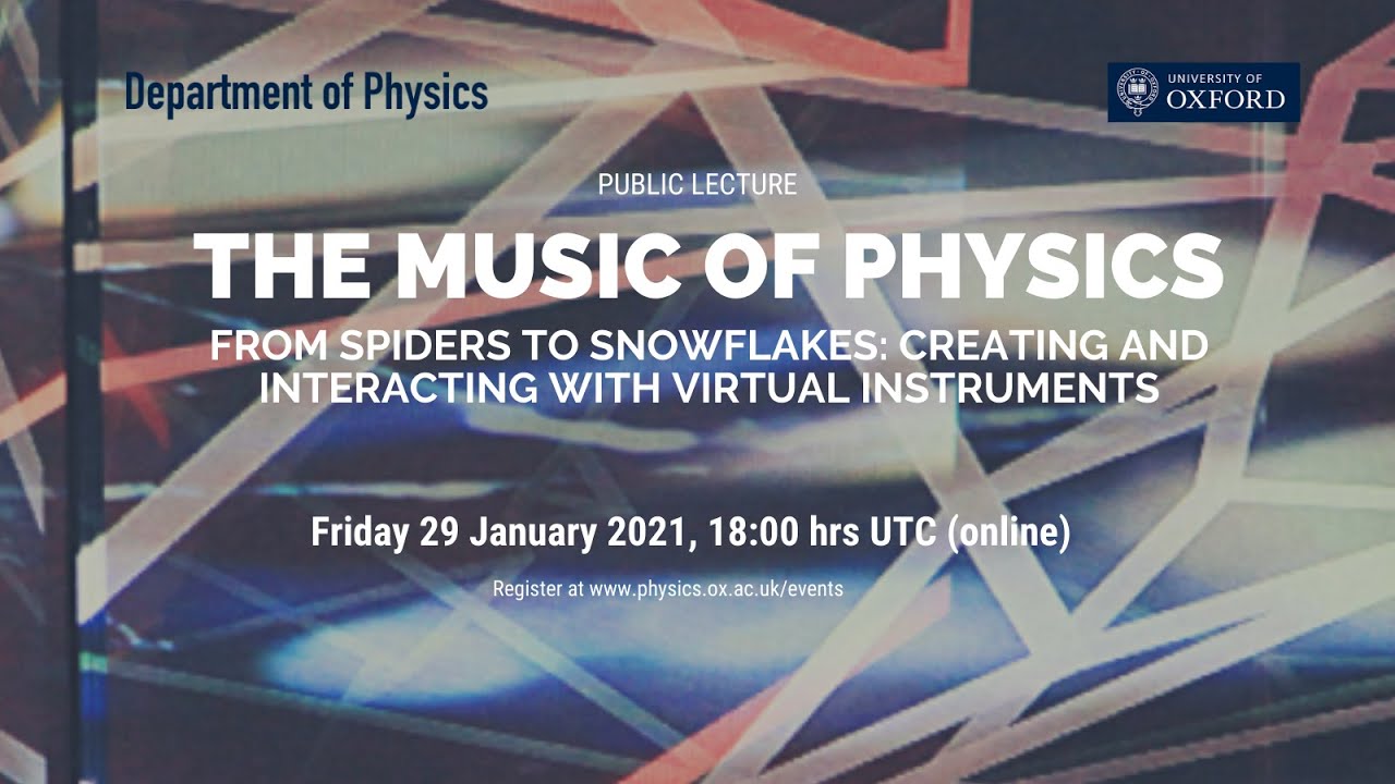 The Music of Physics from spiders to snowflakes: creating and ...