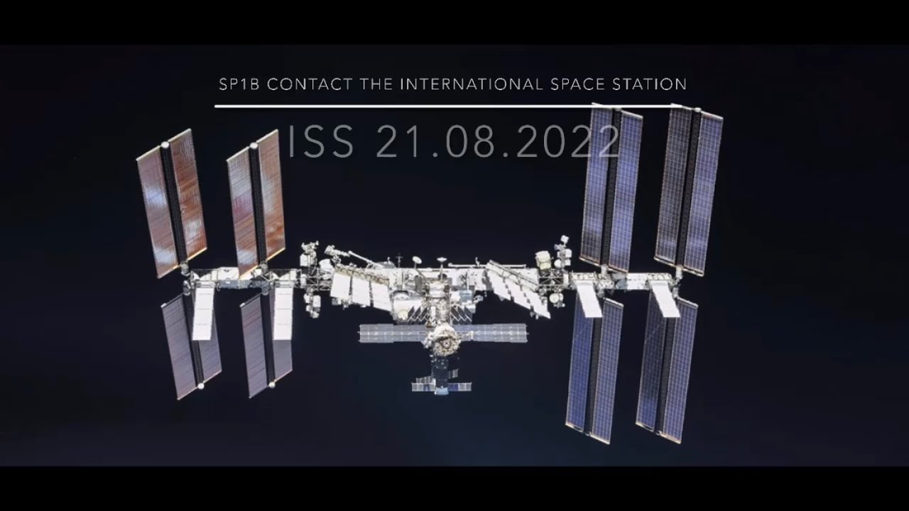 SP1B Contact the NA1SS INTERNATIONAL SPACE STATION ISS 21.08.2022 - YouTube