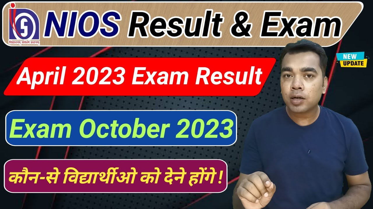 NIOS Exam October 2023 | Result Exam April-2023 | New Updated - YouTube