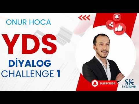 YDS DİYALOG SORU ÇÖZÜMÜ CHALLANGE - 1 I ONUR HOCA