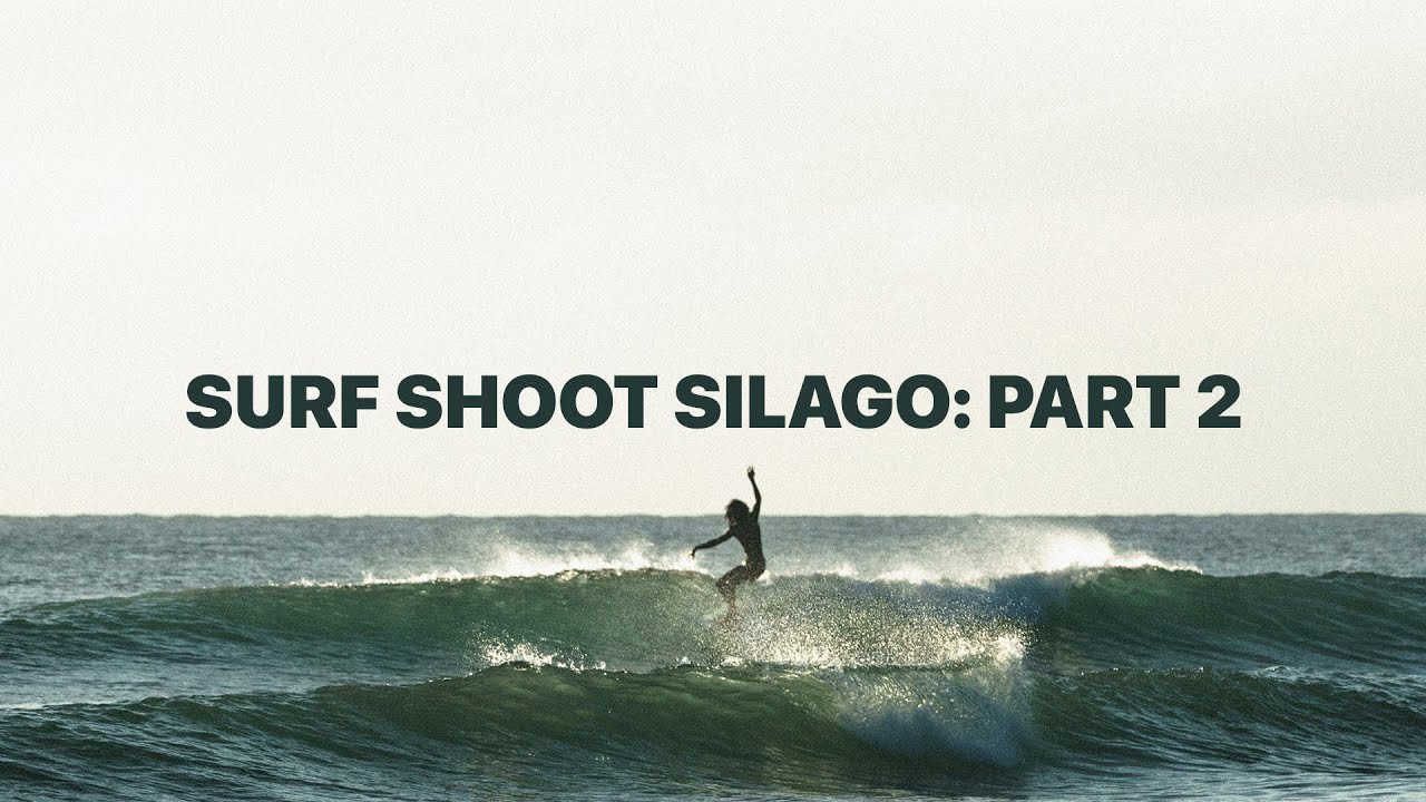 Vlog 46: Surf Shoot Silago - Day 2 - YouTube